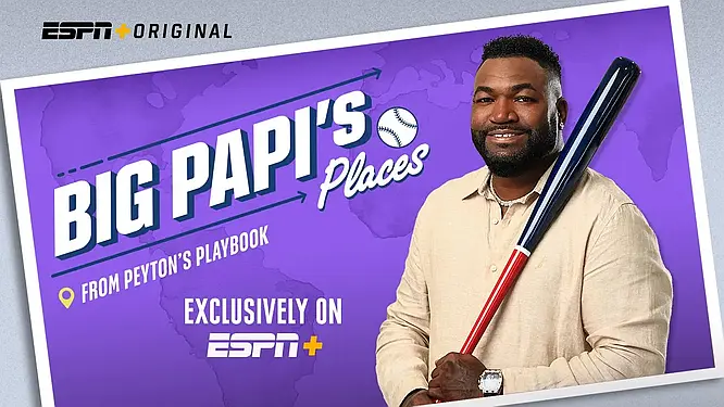 "Big Papi's Places" Debuts Today, Exclusively on ESPN+ [VIDEO] - Morty's TV