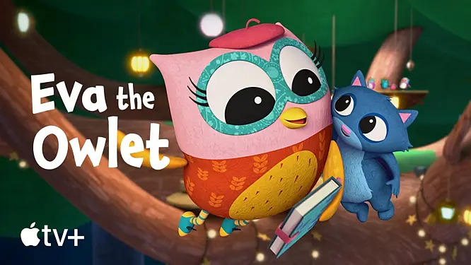 Apple TV+ Debuts Trailer for Delightful New Kids and Family Series "Eva the Owlet," Premiering ...