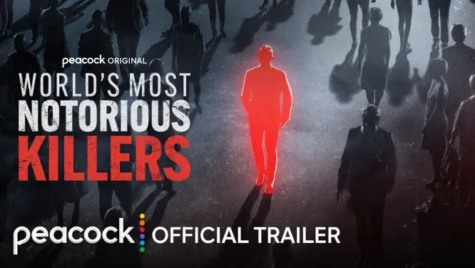 Peacock Debuts the Trailer for True Crime Docuseries "World's Most Notorious Killers" [VIDEO ...