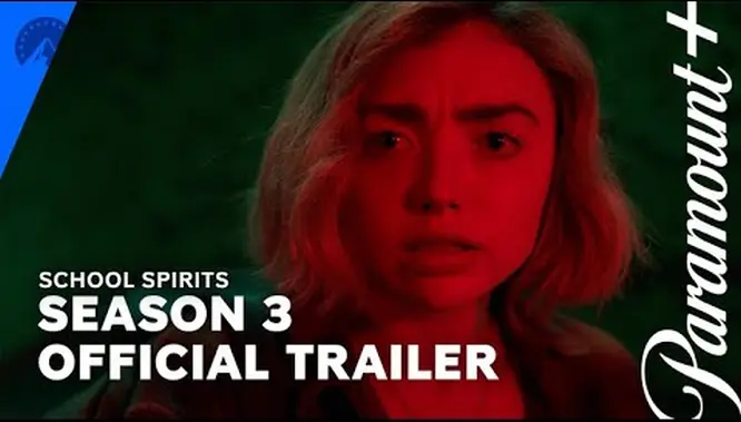 "School Spirits" - Season 3 Official Trailer - Paramount+ [VIDEO ...